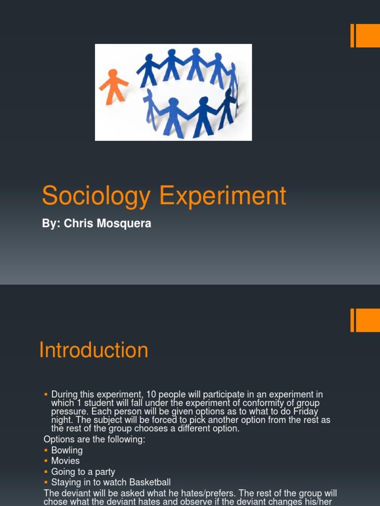 Sociology Experiment: By: Chris Mosquera | PDF