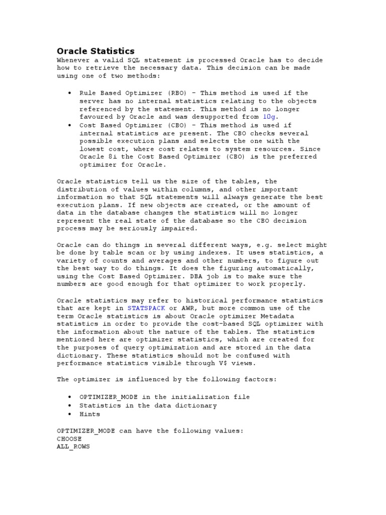 Providing the Cost Based Optimizer with Accurate Statistics to Generate Optimal Execution Plans ...