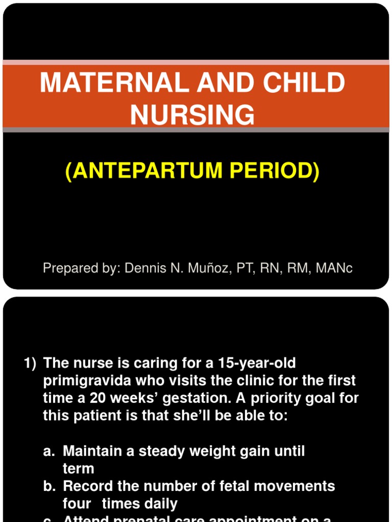 Maternal and Child Nursing - Antepartum Period | PDF | Pregnancy | Fetus