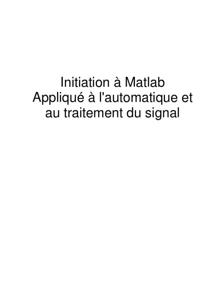 Initiation À Matlab | PDF | Filtre (électronique) | Matrice (Mathématiques)