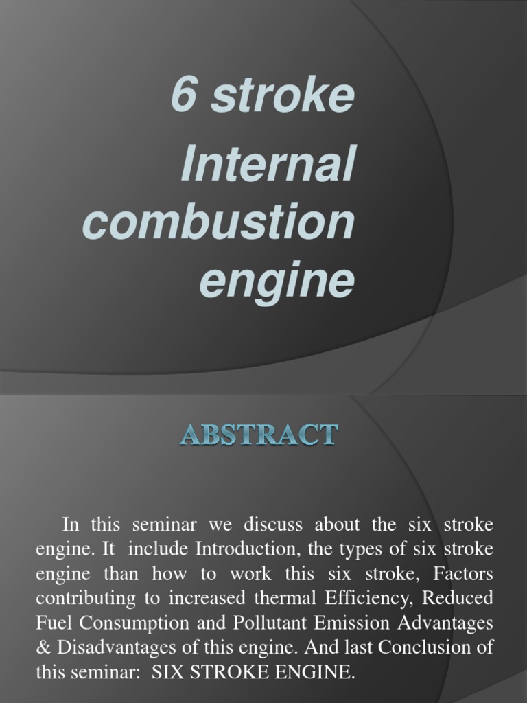 Six Stroke Engine | PDF | Internal Combustion Engine | Energy Conversion