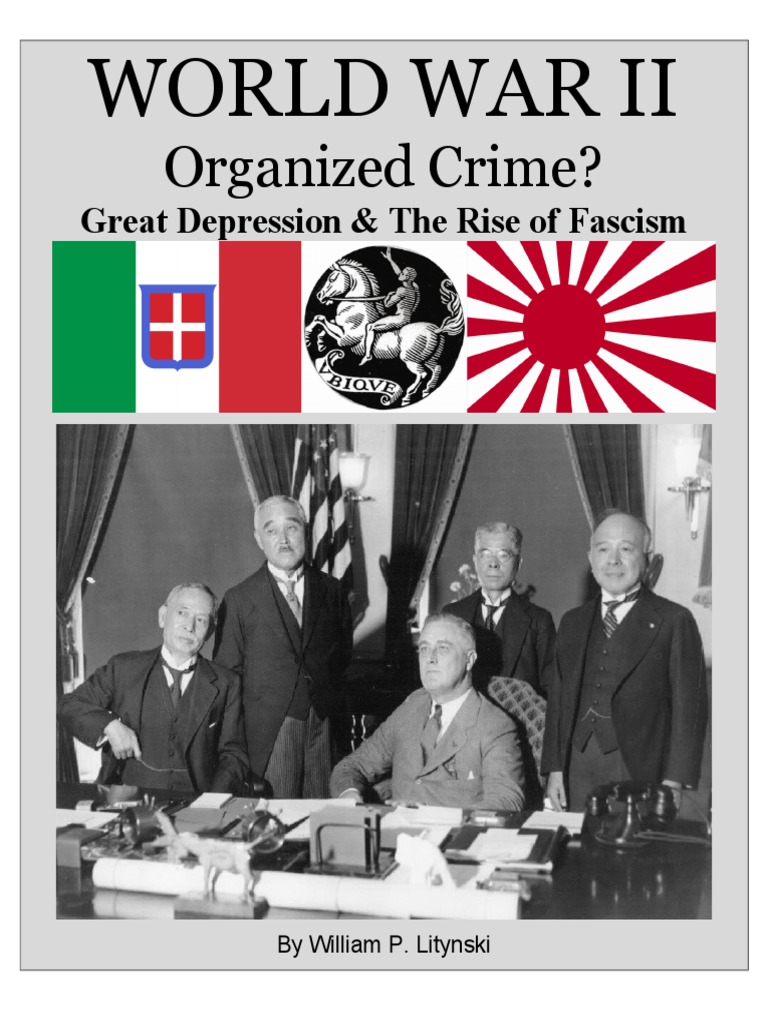 World War II: Organized Crime? Great Depression and Fascism | PDF ...