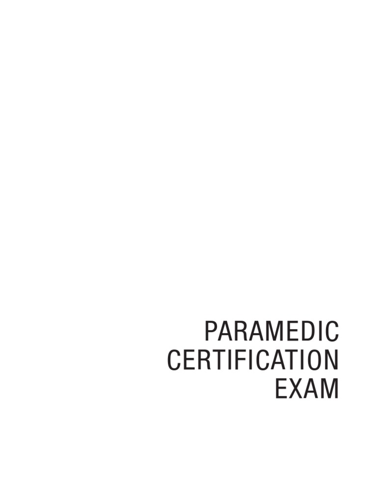 Paramedic Certification Exam, 4th Edition | PDF | Emergency Medical ...