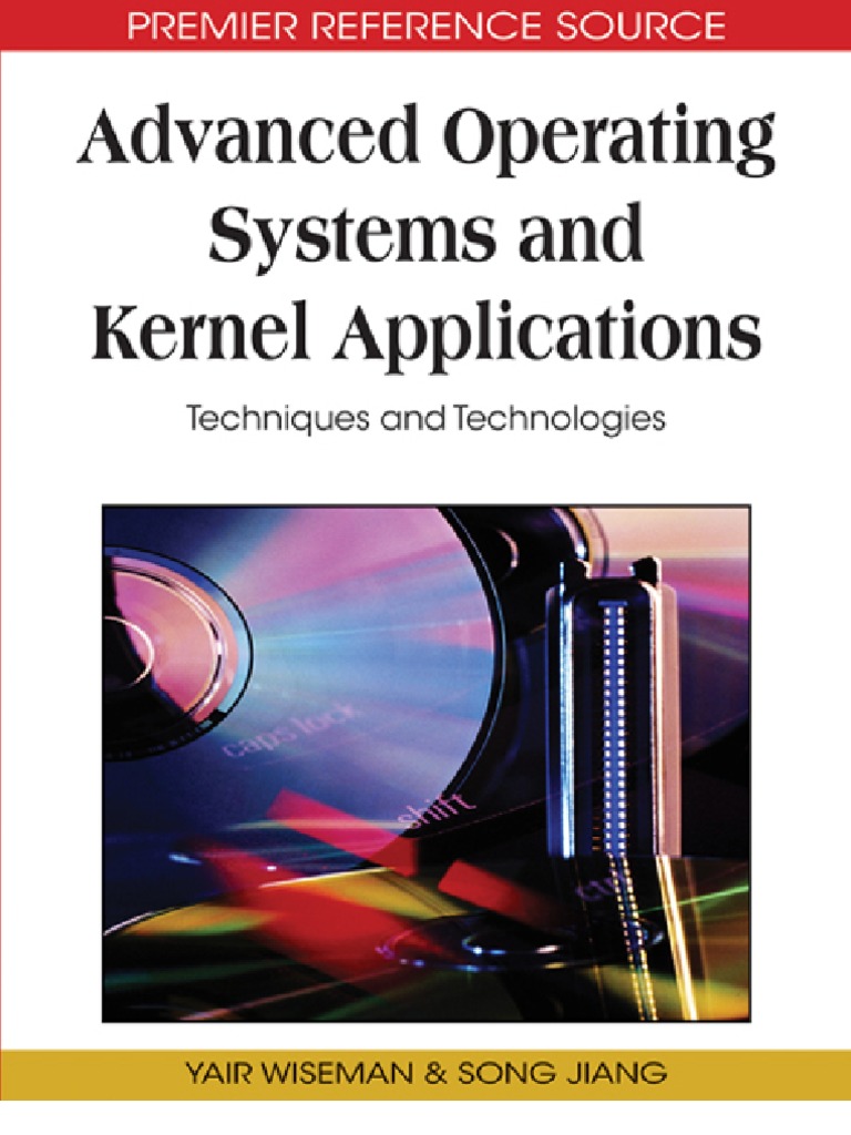 Advanced Operating Systems and Kernel Applications Techniques and ...