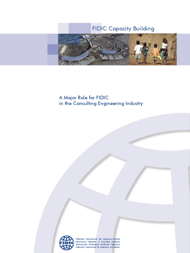 FIDIC's Role in Engineering Growth | PDF | Capacity Building | Consultant