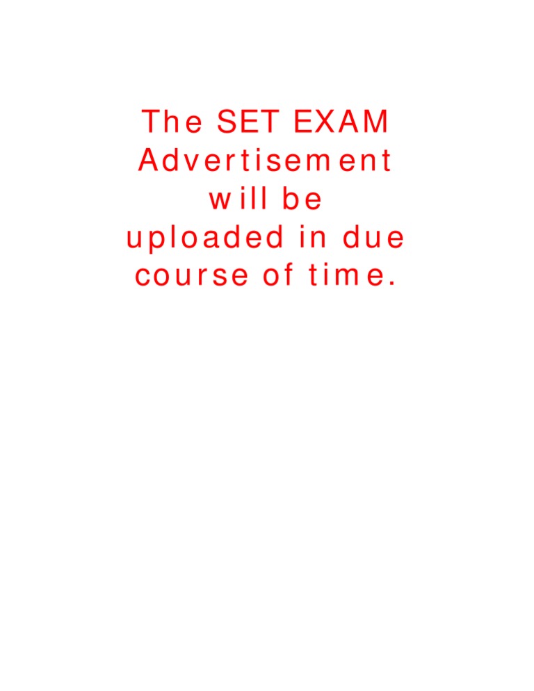 The Set Exam Advertisement Will Be Uploaded in Due Course of Time | PDF