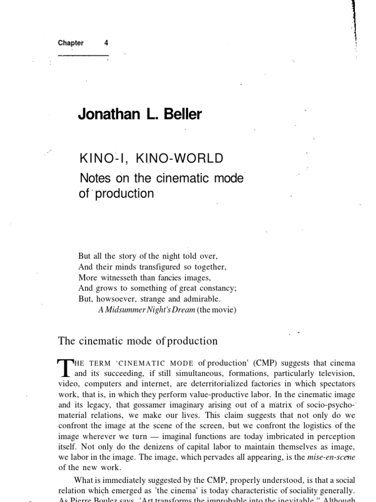 Jonathan L Beller: Kino-I Kino World: Notes On The Cinematic Mode of ...