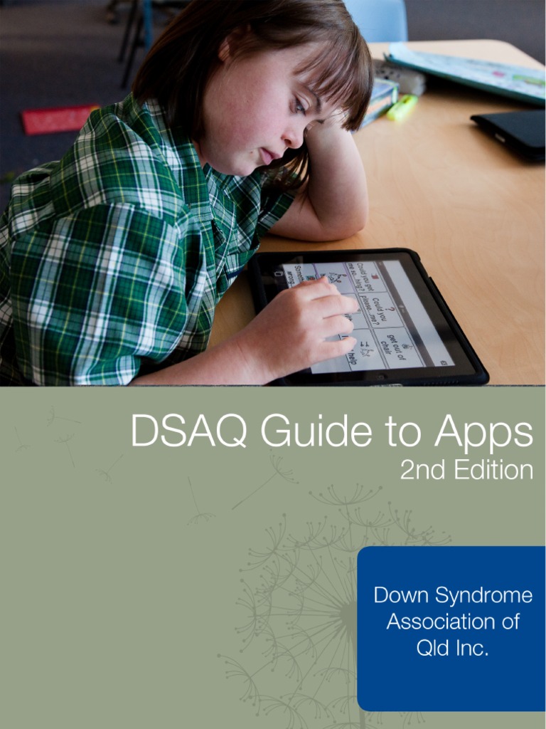 Apps Guide 2nd Edition DSAQ Down Syndrome Association Queensland AUSTRALIA | PDF | I Pad | I Pod