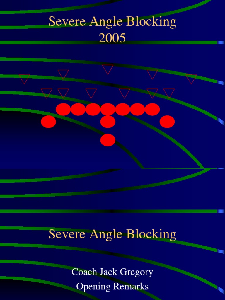 Severe Angle Blocking Pres 2005 | PDF | Foot | American Football