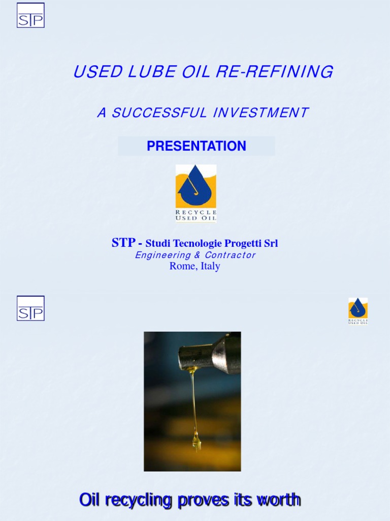 Used Lube Oil Re-Refining: A Successful Investment | PDF