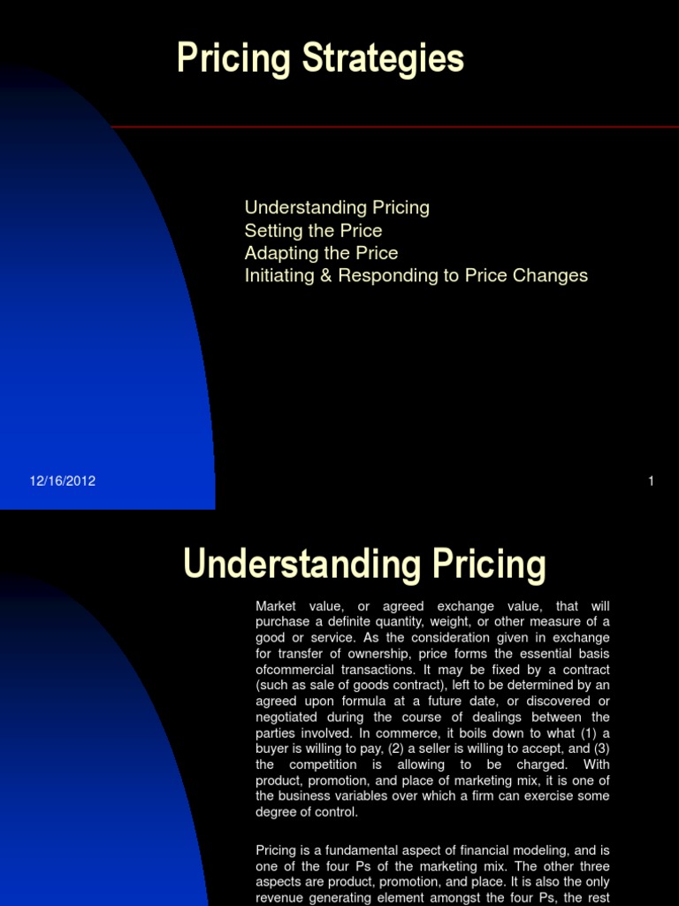 Pricing Strategies: Understanding Pricing Setting The Price Adapting ...