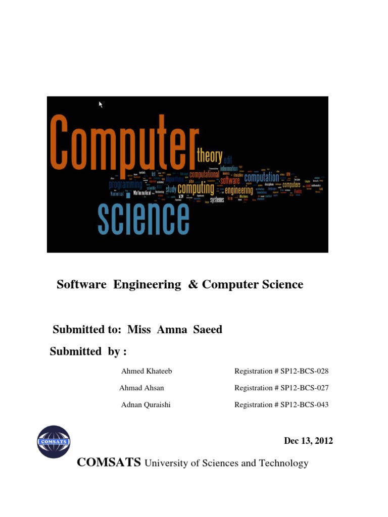 Software Engineering & Computer Science: Submitted To: Miss Amna Saeed ...