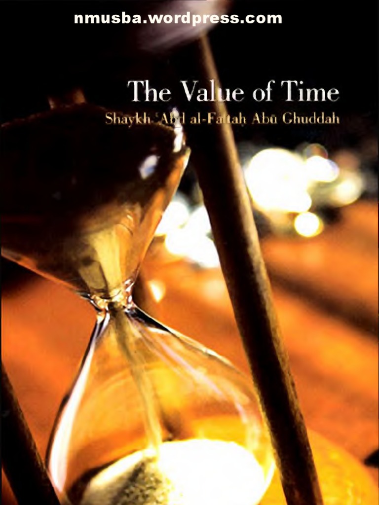 The Value of Time | PDF | Muhammad | Hadith