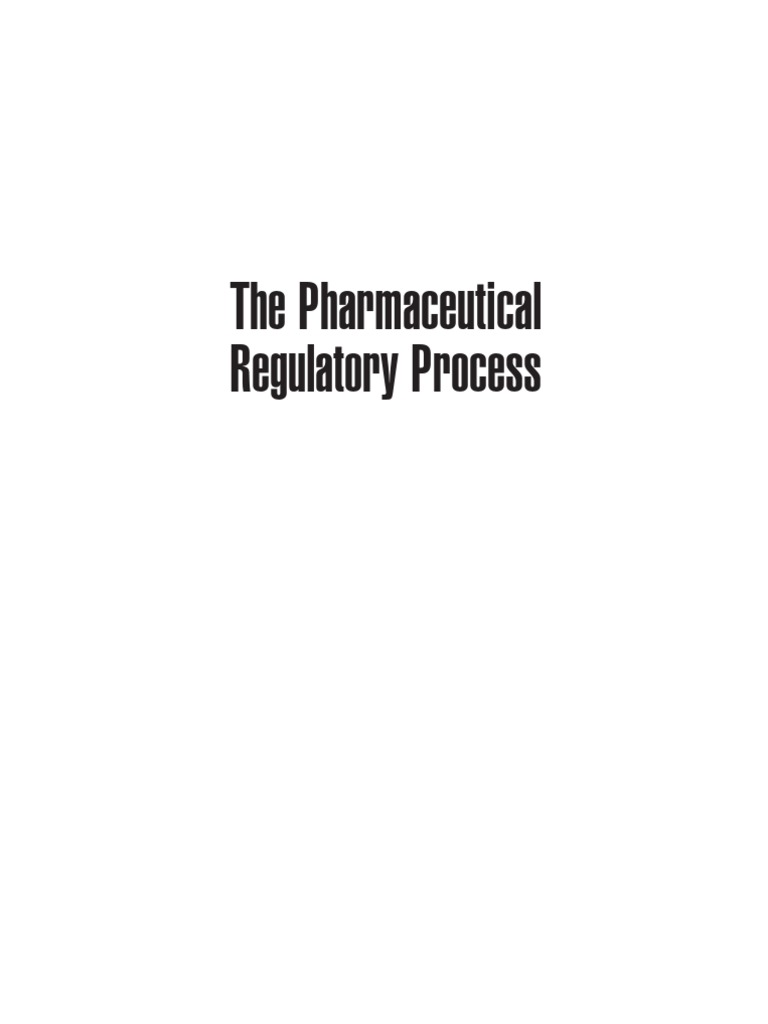 The Pharmaceutical Regulatory Process | PDF | Food And Drug ...