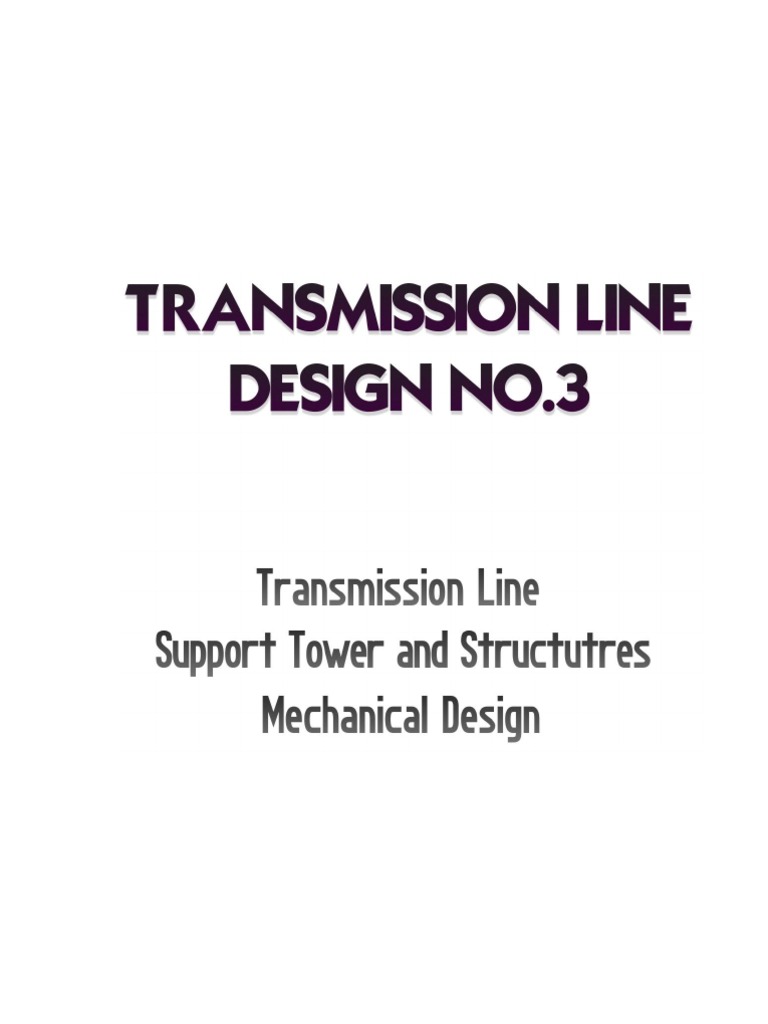 MECHANICAL DESIGN of TRANSMISSION LINE | PDF | Electric Power ...