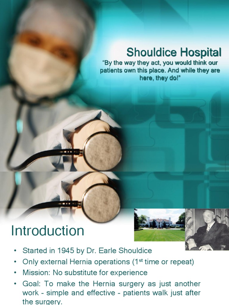 Shouldice Hospital Final | Download Free PDF | Patient | Surgery