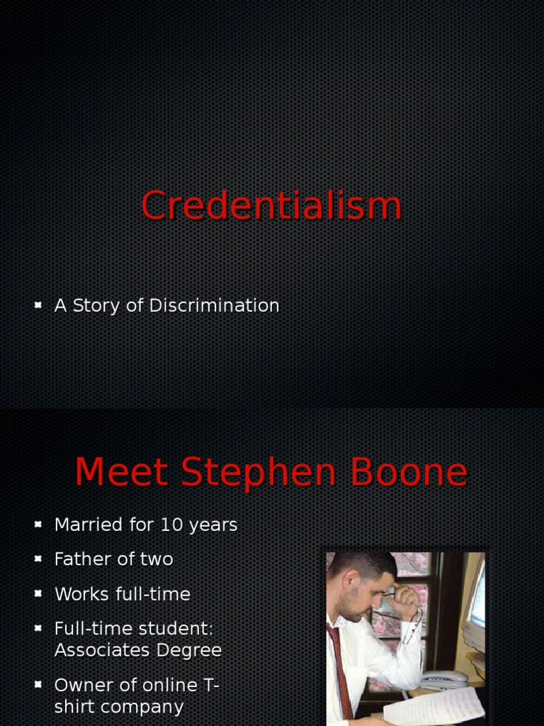 Credentialism Power Point | PDF | Associate Degree | Employment