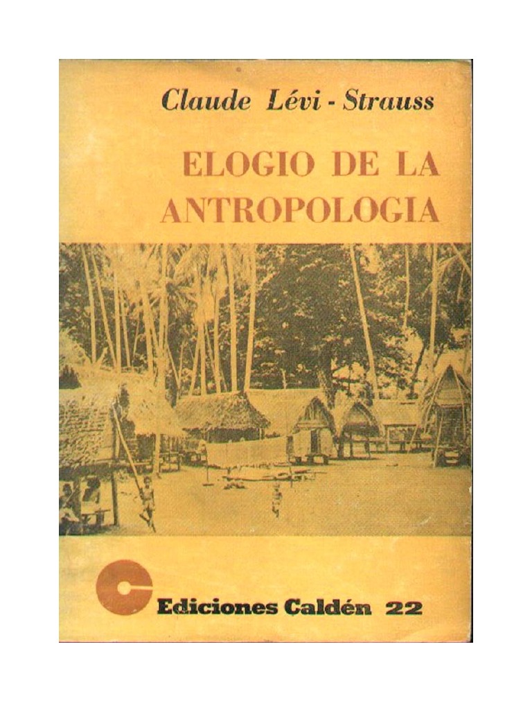 Levi-Strauss, C..e - Elog..antropo PDF | PDF