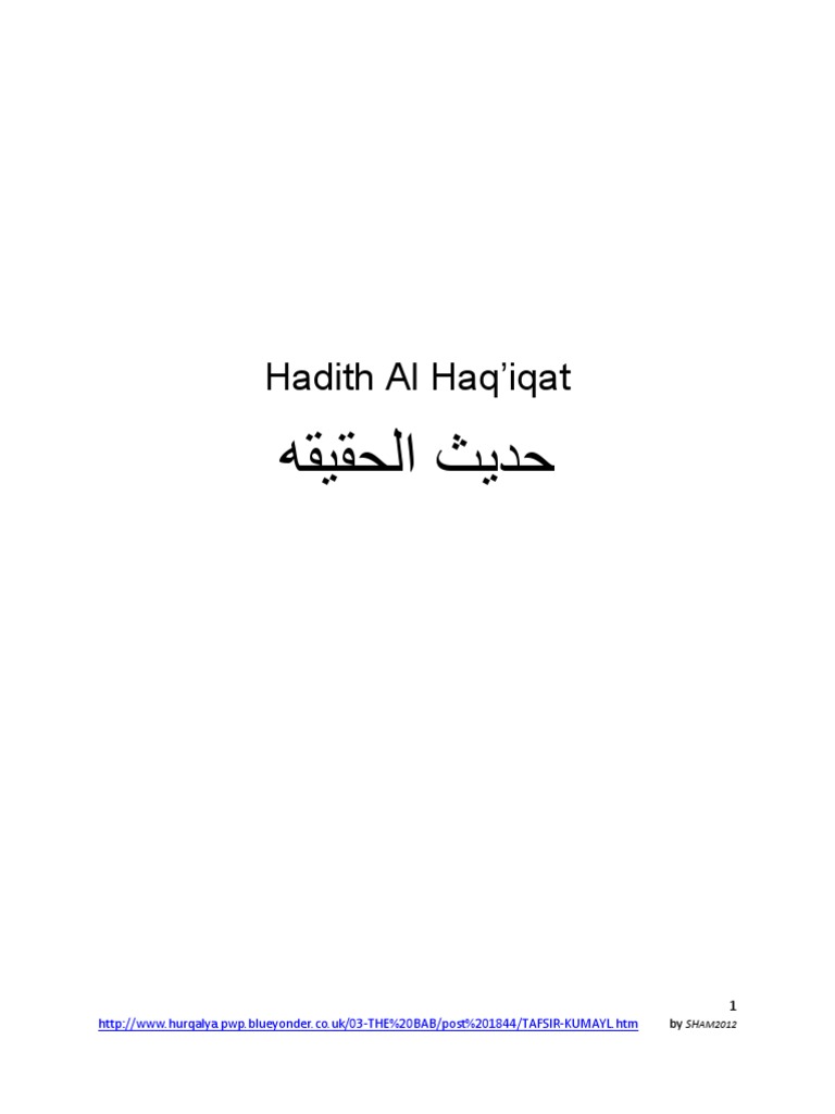 The Hadîth al-haqîqa Tradition concerning Ultimate Reality