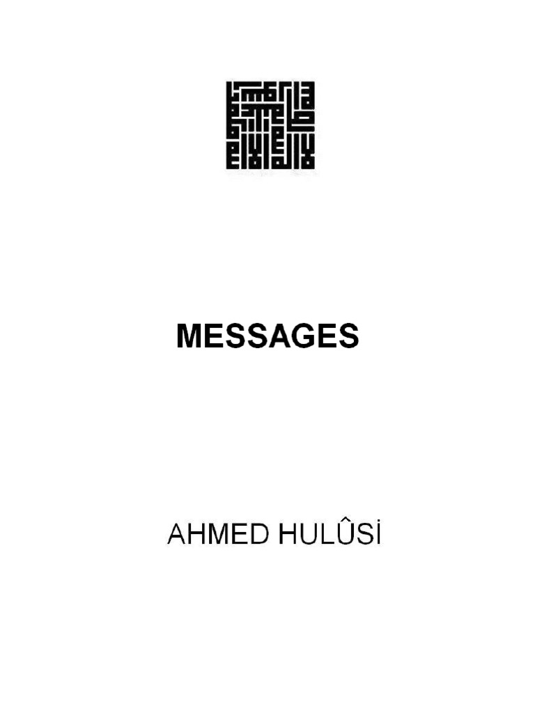 Ahmed Hulusi's Messages | PDF | Sufism | Prophets And Messengers In Islam