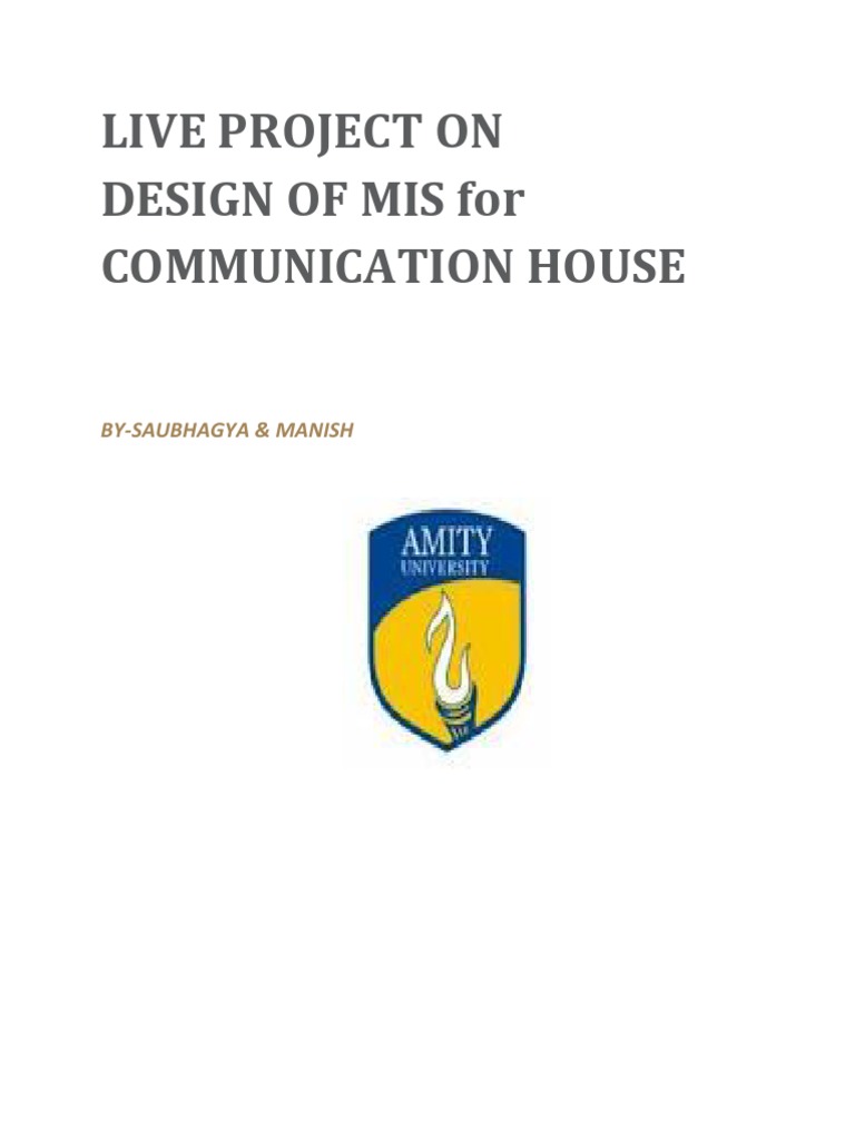 Live Project On Design of Mis For Communication House | PDF ...