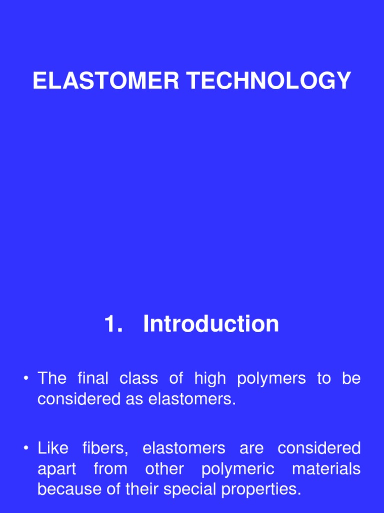 Elastomer Technology | PDF | Elastomer | Cross Link