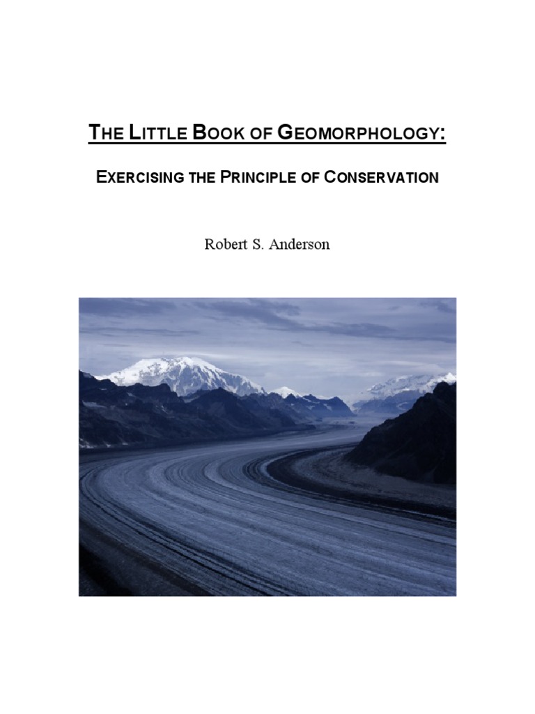9255 - Anderson - The Little Book of Geomorphology High Res | PDF ...