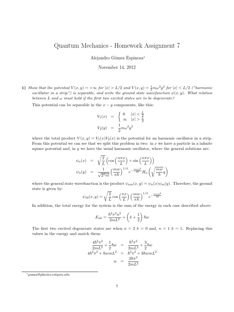 Quantum Mechanics - Homework Assignment 7: Alejandro G Omez Espinosa ...