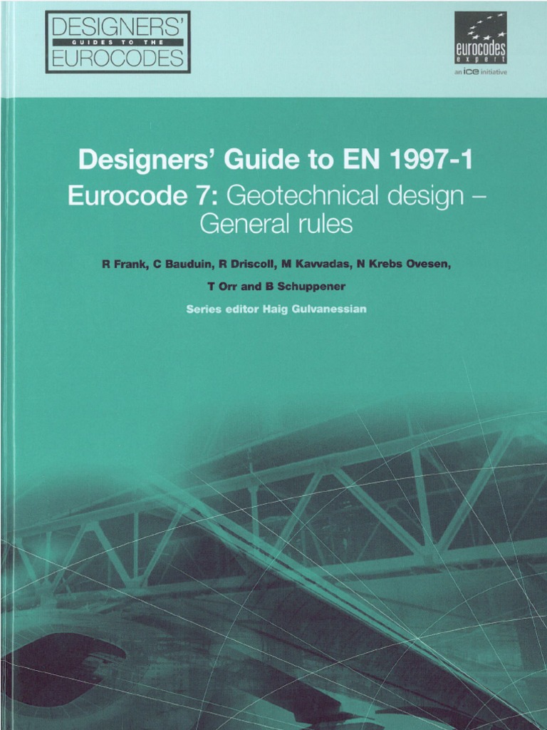 Eurocode 7 Geotechnical Design-General Rules-Guide To en 1997-1 | PDF