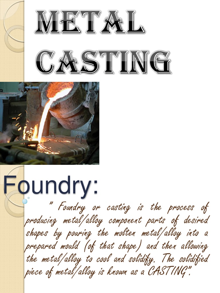 Casting | PDF | Casting (Metalworking) | Foundry
