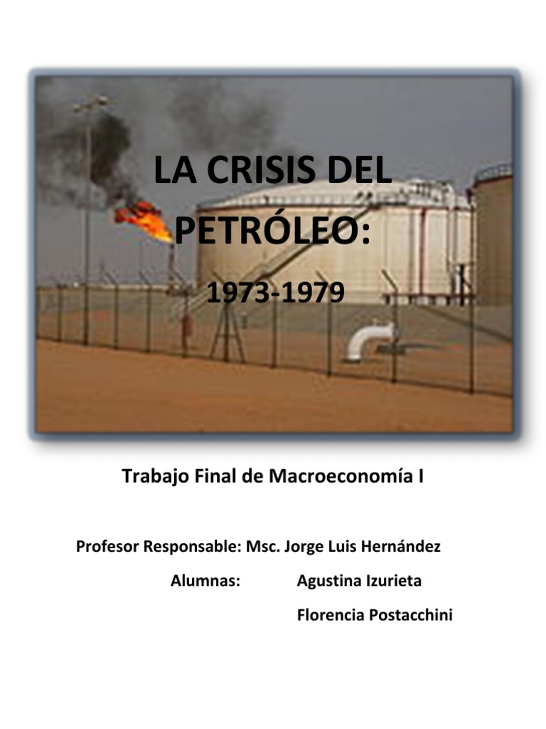 Crisis del Petróleo 1973-1979: Análisis Económico | PDF | OPEP | Tipo ...