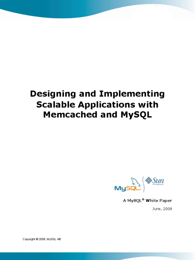 Designing and Implementing Scalable Applications With Memcached and MySQL | PDF | My Sql ...