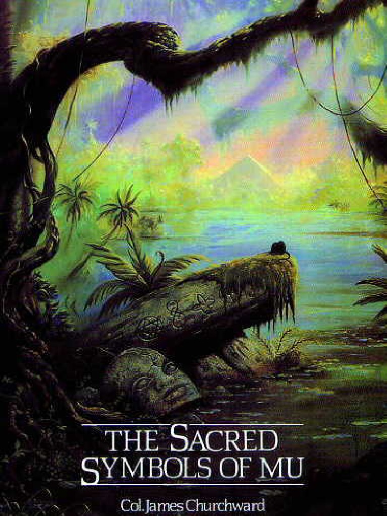 Churchward, James - The Sacred Symbols of Mu | PDF | Idolatry | Priest