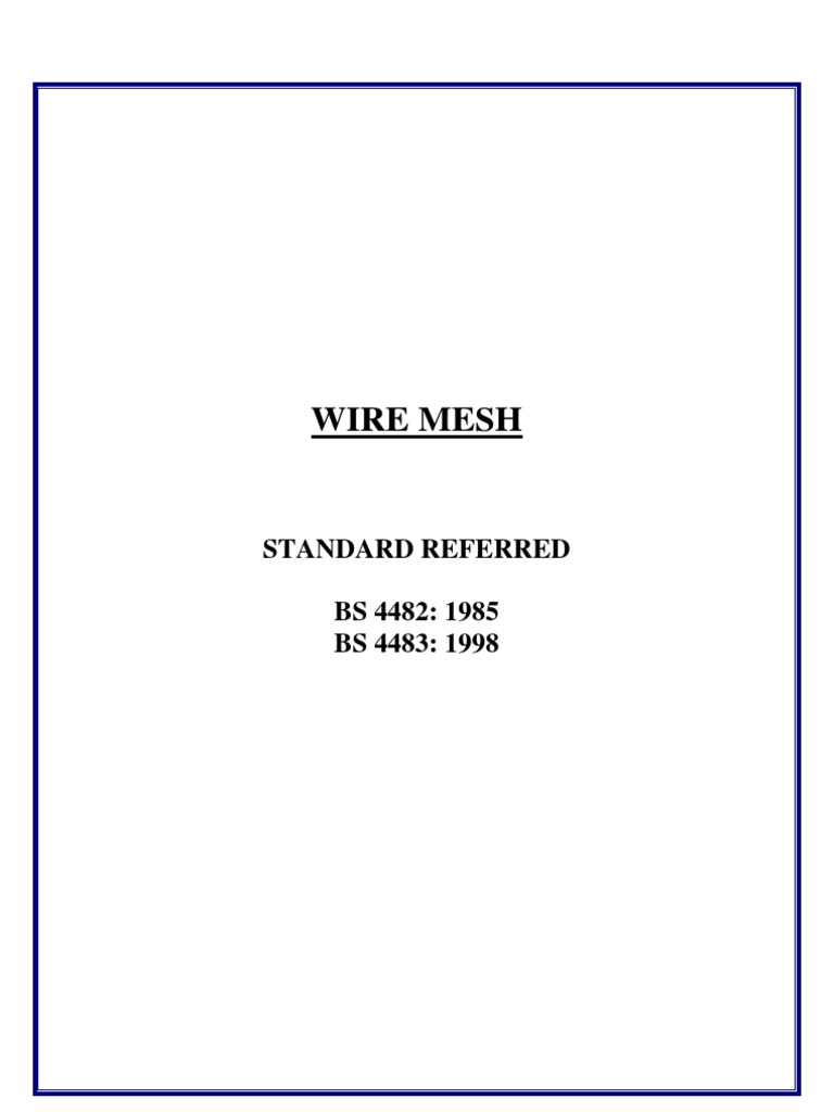 Wire Mesh Standard BS4482 and BS 4483 | PDF
