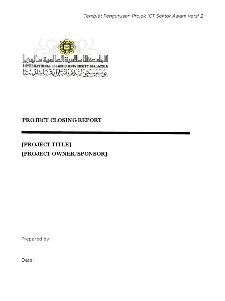 Project Closing Report: Templat Pengurusan Projek ICT Sektor Awam Versi ...