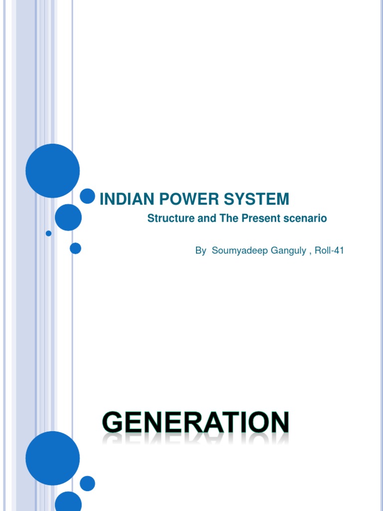 Indian Power System Structure and Present Scenario | PDF | Electrical ...