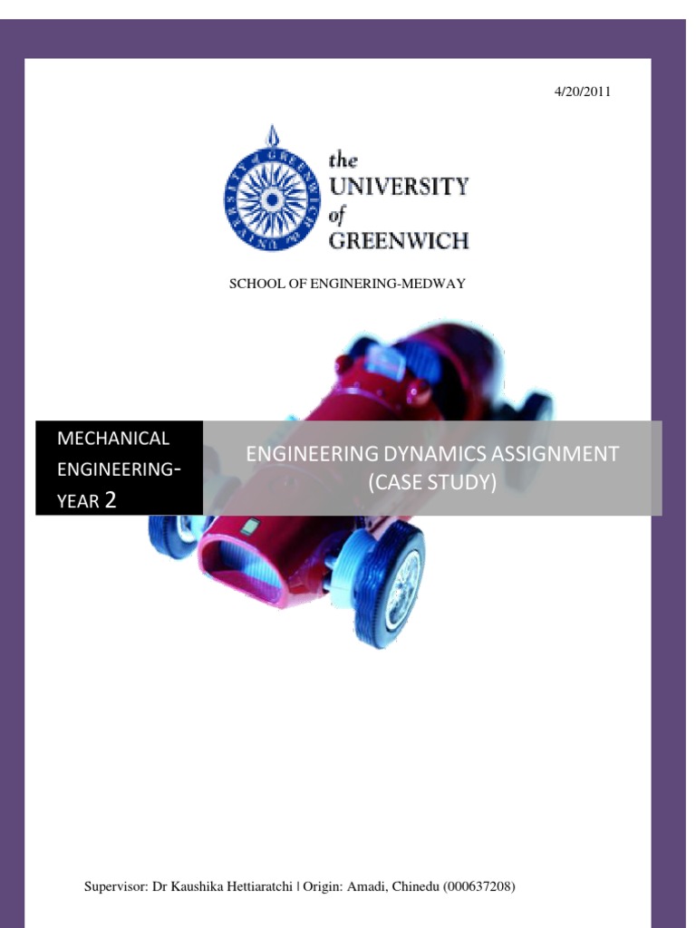 Case Study Enginering Dynamics Assignment Pdf Mechanical