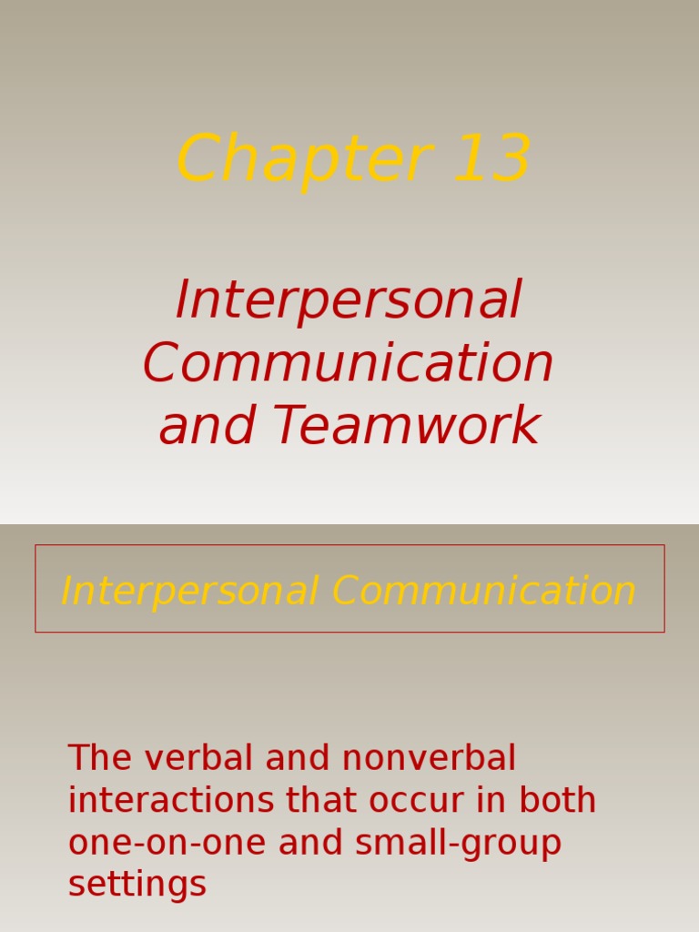 Interpersonal Communication and Teamwork | PDF | Interpersonal ...