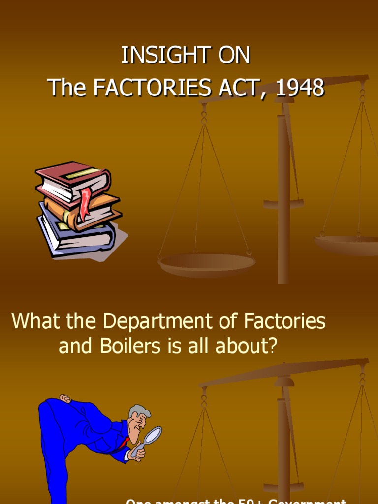 Overview of the Factories Act, 1948 | PDF | First Aid | Occupational ...