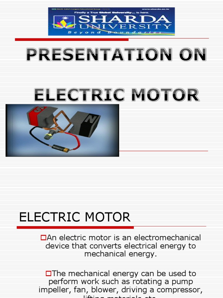 Presentation of Electric Motor | PDF | Electric Motor | Electromagnetic ...