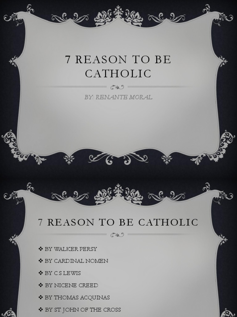 7 Reason To Be Catholic | PDF