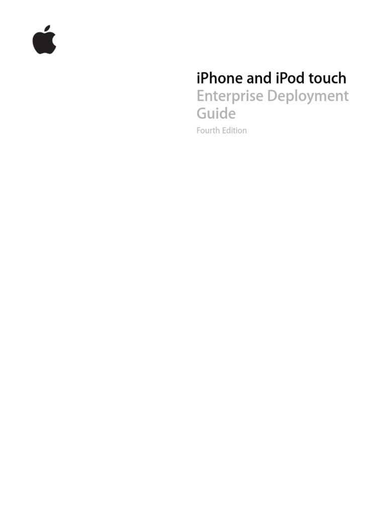 Iphone and Ipod Touch: Enterprise Deployment Guide | PDF | I Phone | I ...