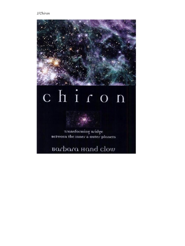 Barbara Hand Clow - Chiron | PDF | Planets In Astrology | Planets
