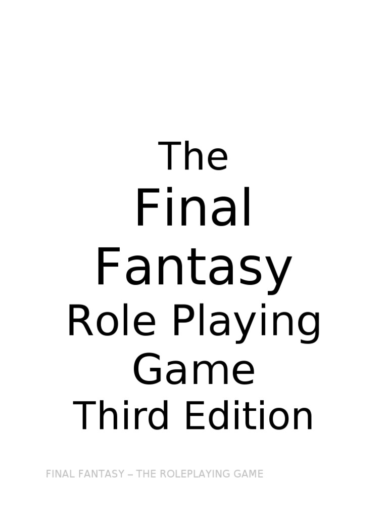 Final Fantasy RPG | PDF | Final Fantasy | Square (Company)