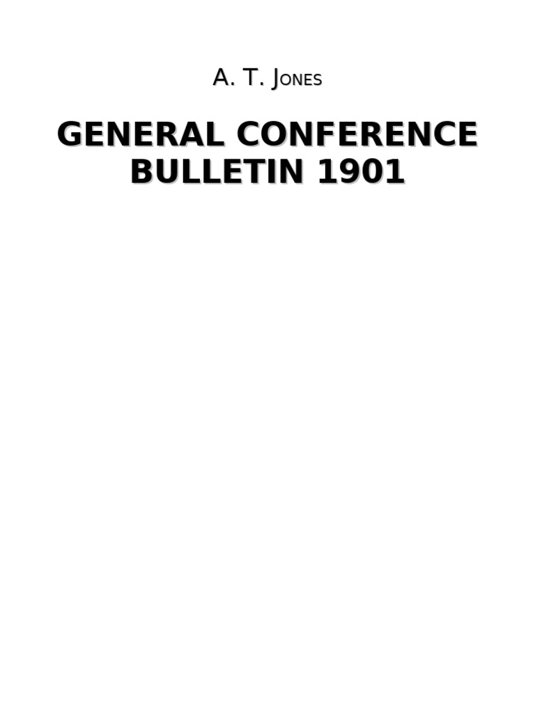 General Conference Bulletin 1901 - A. T. Jones | PDF | Grace In ...