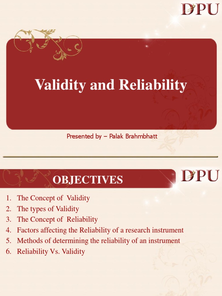 Validity and Reliability: Presented by - Palak Brahmbhatt | PDF | Validity (Statistics) | Statistics