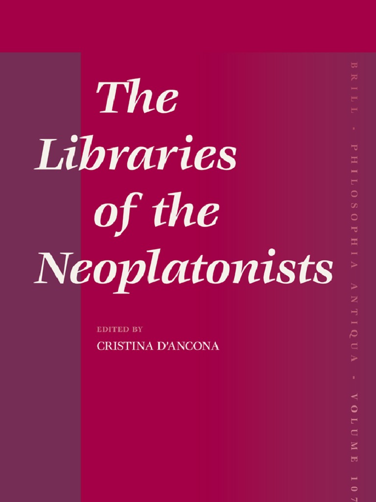 D'Ancona - The Libraries of The Neoplatonists | PDF | Neoplatonism ...