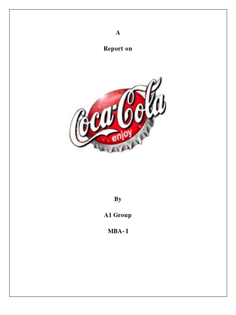 Final Coca Cola Report by Group Mba A1 | PDF