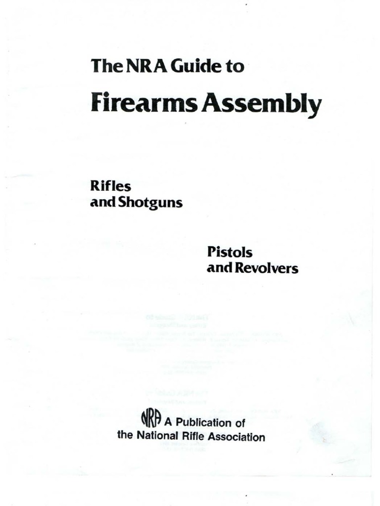 NRA Guide To Firearms Assembly | PDF