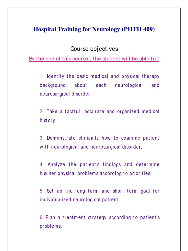 Hospital Training For Neurology (PHTH 409) : Course Objectives | PDF